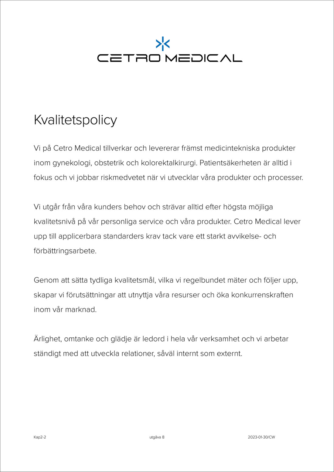 Miljö och Kvalitet - Cetro Medical